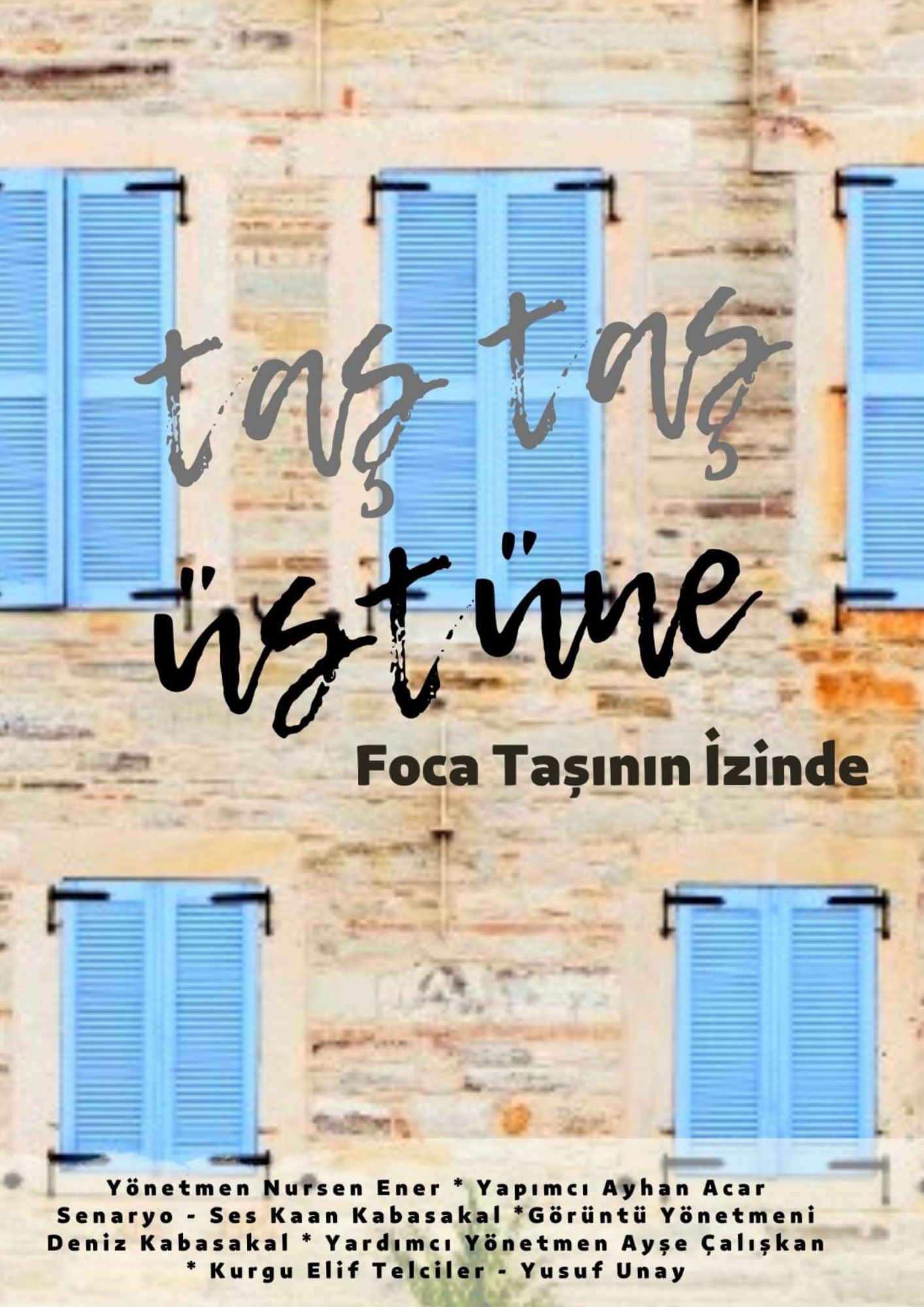 Stone on Stone - Foça Film Days